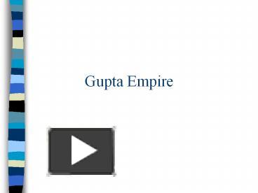 Gupta Empire presentation | free to download