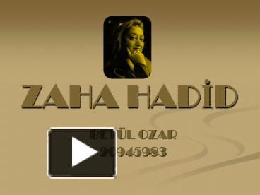 ZAHA HADID presentation | free to view