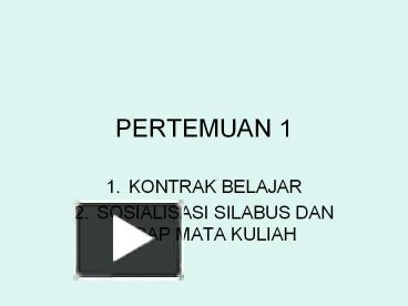 PPT – PERTEMUAN 1 PowerPoint presentation | free to download - id ...
