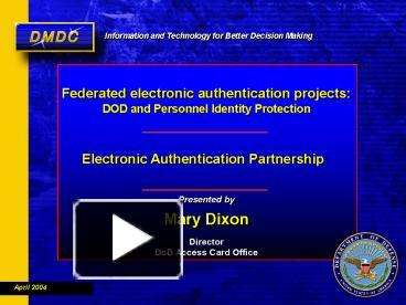 PPT – Federated electronic authentication projects: DOD and Personnel ...