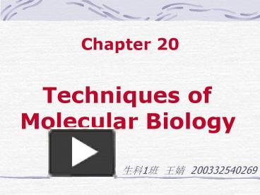 Techniques of Molecular Biology presentation | free to view