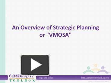 An Overview of Strategic Planning or "VMOSA" presentation | free to ...