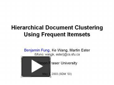 PPT – Hierarchical Document Clustering Using Frequent Itemsets ...