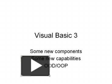 PPT – Visual Basic 3 PowerPoint presentation | free to download - id ...