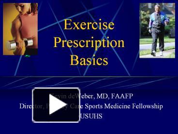 PPT – Exercise Prescription Basics PowerPoint presentation | free to ...