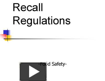 PPT – Recall Regulations PowerPoint presentation | free to view - id ...