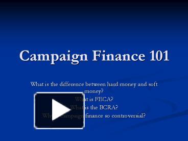 Campaign Finance 101 presentation | free to view