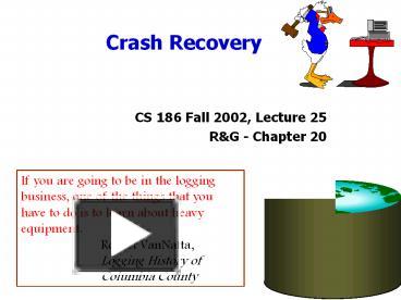 PPT – Crash Recovery PowerPoint presentation | free to view - id ...