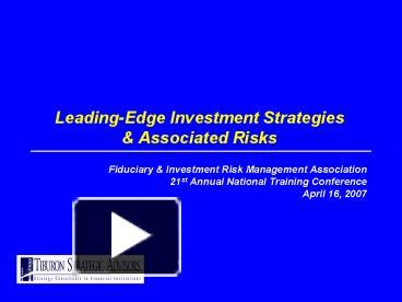 PPT – Leading-Edge Investment Strategies PowerPoint presentation | free ...