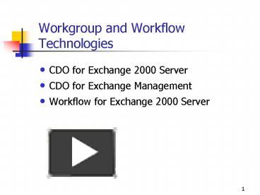 PPT – Workgroup and Workflow Technologies PowerPoint presentation ...