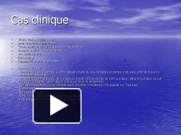PPT – Cas clinique PowerPoint presentation | free to download - id ...