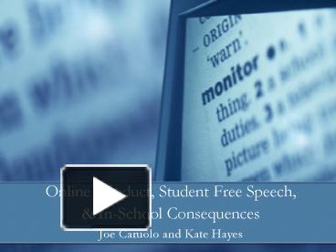 Online Conduct, Student Free Speech, presentation | free to view