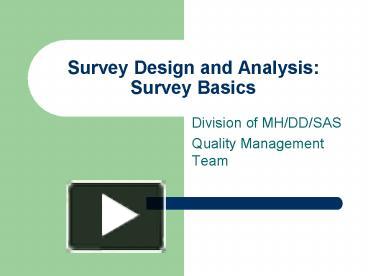Survey Design and Analysis: Survey Basics presentation | free to download