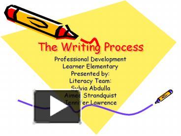 PPT – The Writing Process PowerPoint presentation | free to view - id ...