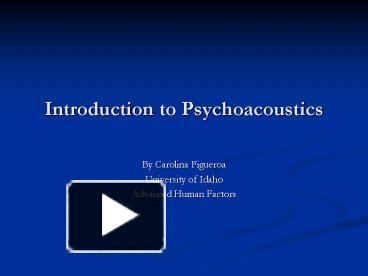 Introduction to Psychoacoustics presentation | free to view