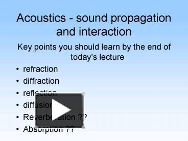 PPT – Acoustics sound propagation and interaction PowerPoint ...