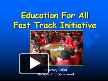 Education For All Fast Track Initiative presentation | free to view