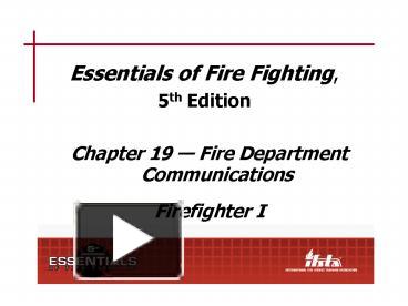 Essentials of Fire Fighting, presentation | free to view