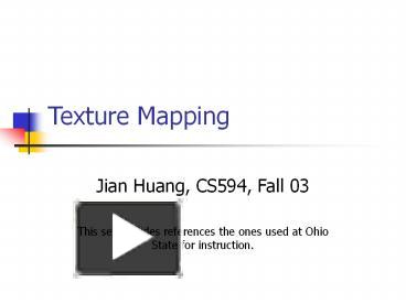 PPT – Texture Mapping PowerPoint presentation | free to download - id ...