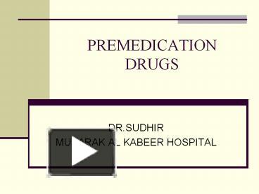 PREMEDICATION DRUGS presentation | free to download