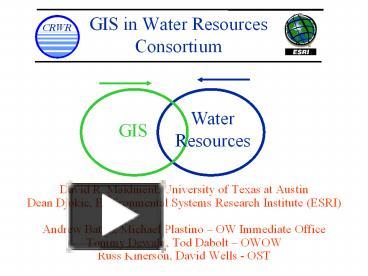 PPT – GIS in Water Resources Consortium PowerPoint presentation | free ...