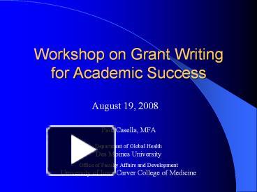 PPT – Workshop on Grant Writing for Academic Success PowerPoint ...