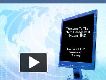Welcome To The Intern Management System (IMS) presentation | free to view