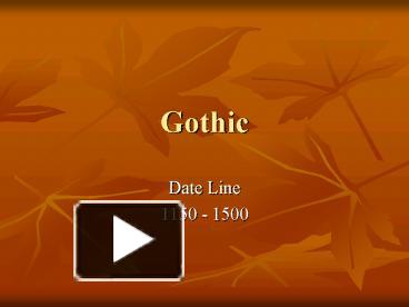 PPT – Gothic PowerPoint presentation | free to view - id: 546c4-OWQ3M