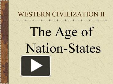Western Civilization Ii Presentation Free To View