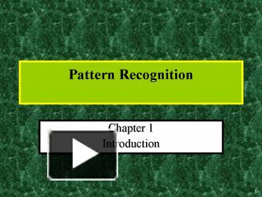 PPT – Pattern Recognition PowerPoint presentation | free to view - id ...