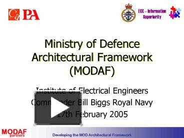 Ministry of Defence Architectural Framework (MODAF) presentation | free ...