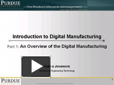 Introduction to Digital Manufacturing presentation | free to view
