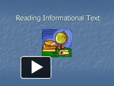 PPT – Reading Informational Text PowerPoint presentation | free to view ...