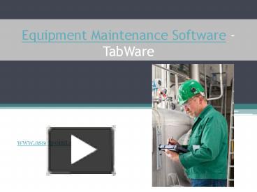 PPT – Equipment Maintenance Software - TabWare PowerPoint presentation ...