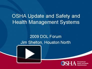 OSHA Update and Safety and Health Management Systems presentation ...