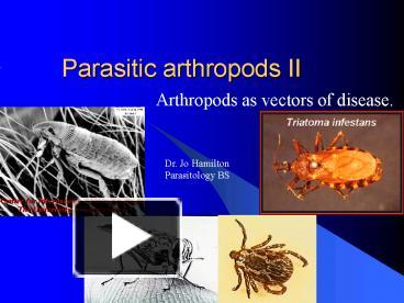Parasitic arthropods II presentation | free to view