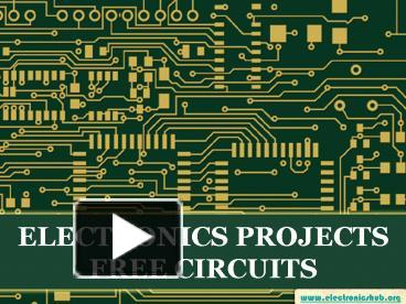 Electronics Projects Circuits for Engineering Students presentation ...