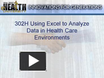 PPT – 302H Using Excel to Analyze Data in Health Care Environments ...