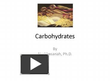 PPT – Carbohydrates PowerPoint presentation | free to download - id ...