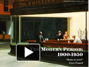 PPT – The Modern Period: 1900-1950 PowerPoint presentation | free to ...