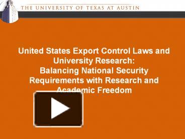 PPT – United States Export Control Laws and University Research ...