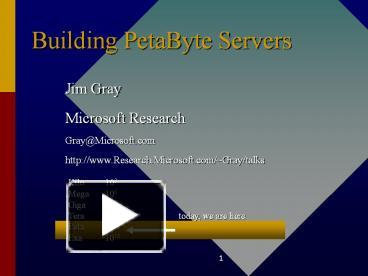 Building PetaByte Servers presentation | free to download