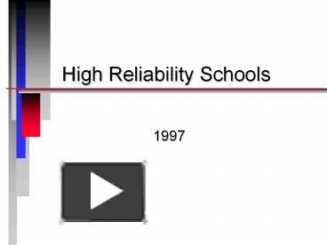 High Reliability Schools presentation | free to view