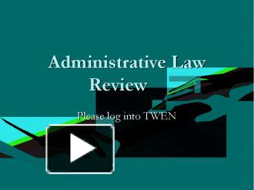 PPT – Administrative Law Review PowerPoint presentation | free to ...