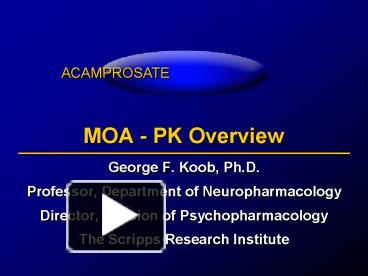MOA - PK Overview presentation | free to view