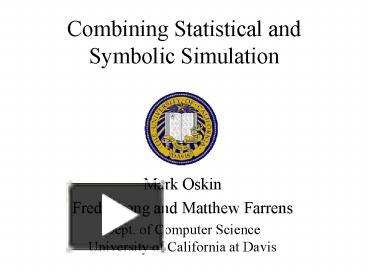 PPT – Combining Statistical and Symbolic Simulation PowerPoint ...