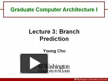 PPT – Lecture 3: Branch Prediction PowerPoint presentation | free to ...