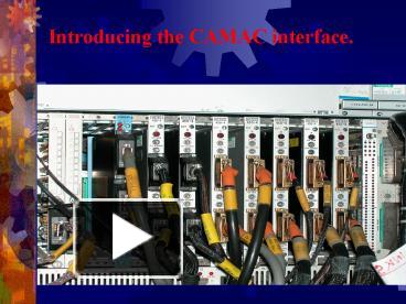Introducing the CAMAC interface. presentation | free to download