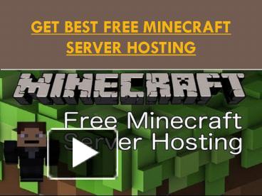 Avail Minecraft Server Hosting Free presentation | free to download