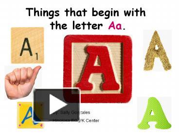 Things that begin with the letter Aa. presentation | free to download
